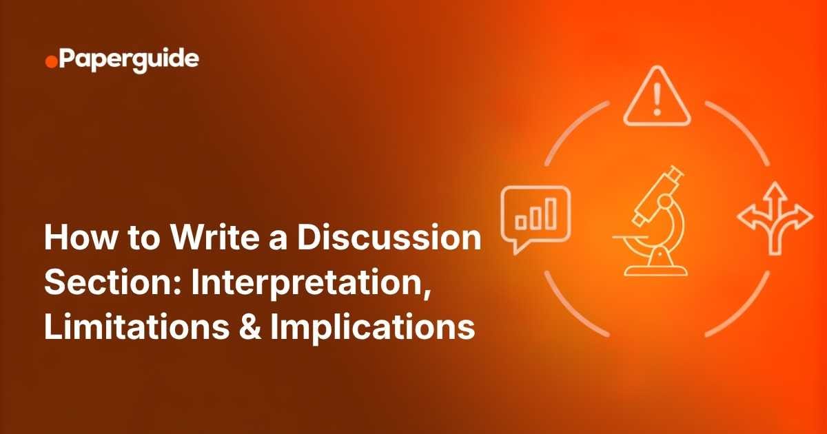 How to Write a Discussion Section (Interpretation + Guide)